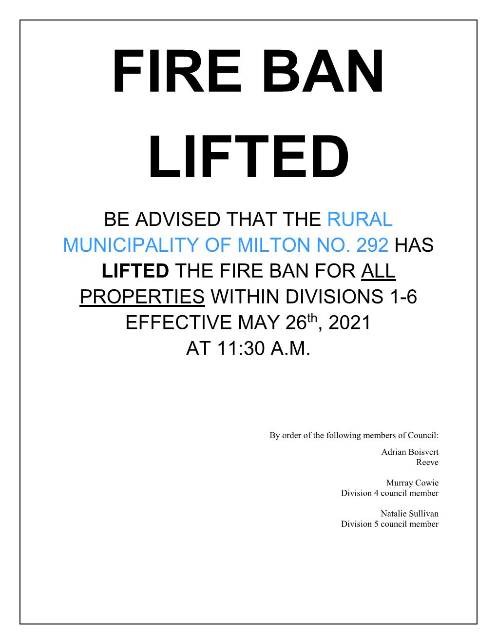 FIRE BAN LIFTED – RM of Milton